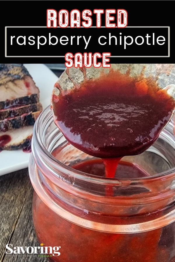 Easy Roasted Raspberry Chipotle Sauce: Sweet, Smoky, Spicy
